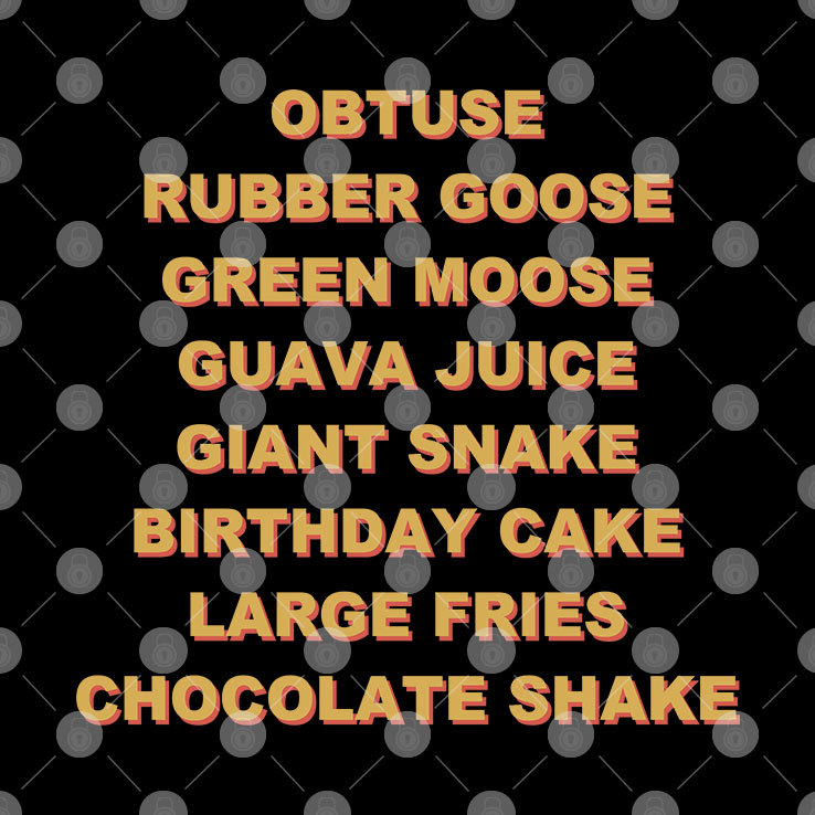 Obtuse Rubber Goose Green Moose Guava Juice Shirt